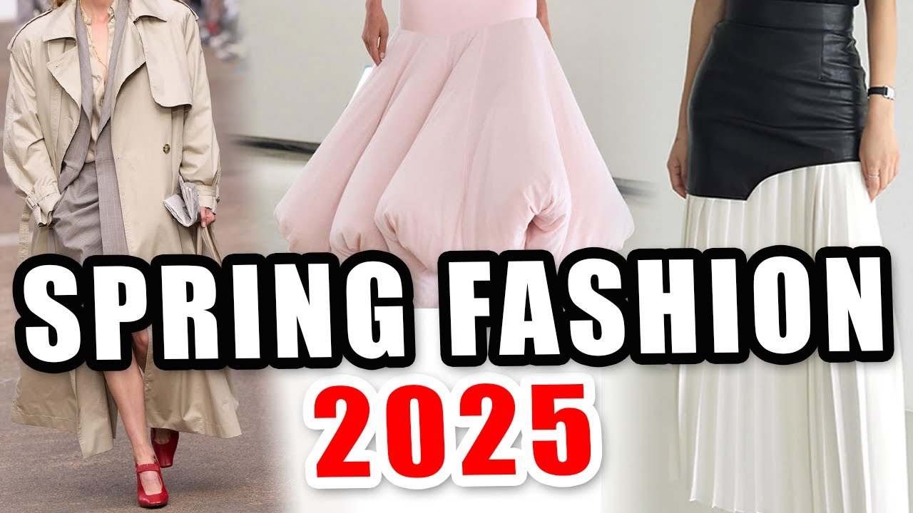What's HOT in Spring Fashion 2025? | Spring Fashion Trends for 2025 ...