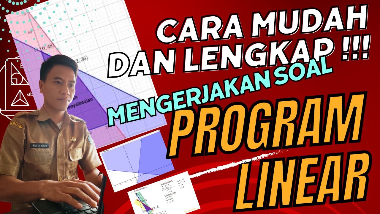 MENYELESAIKAN MASALAH KONTEKSTUAL DENGAN PROGRAM LINEAR - YouTube