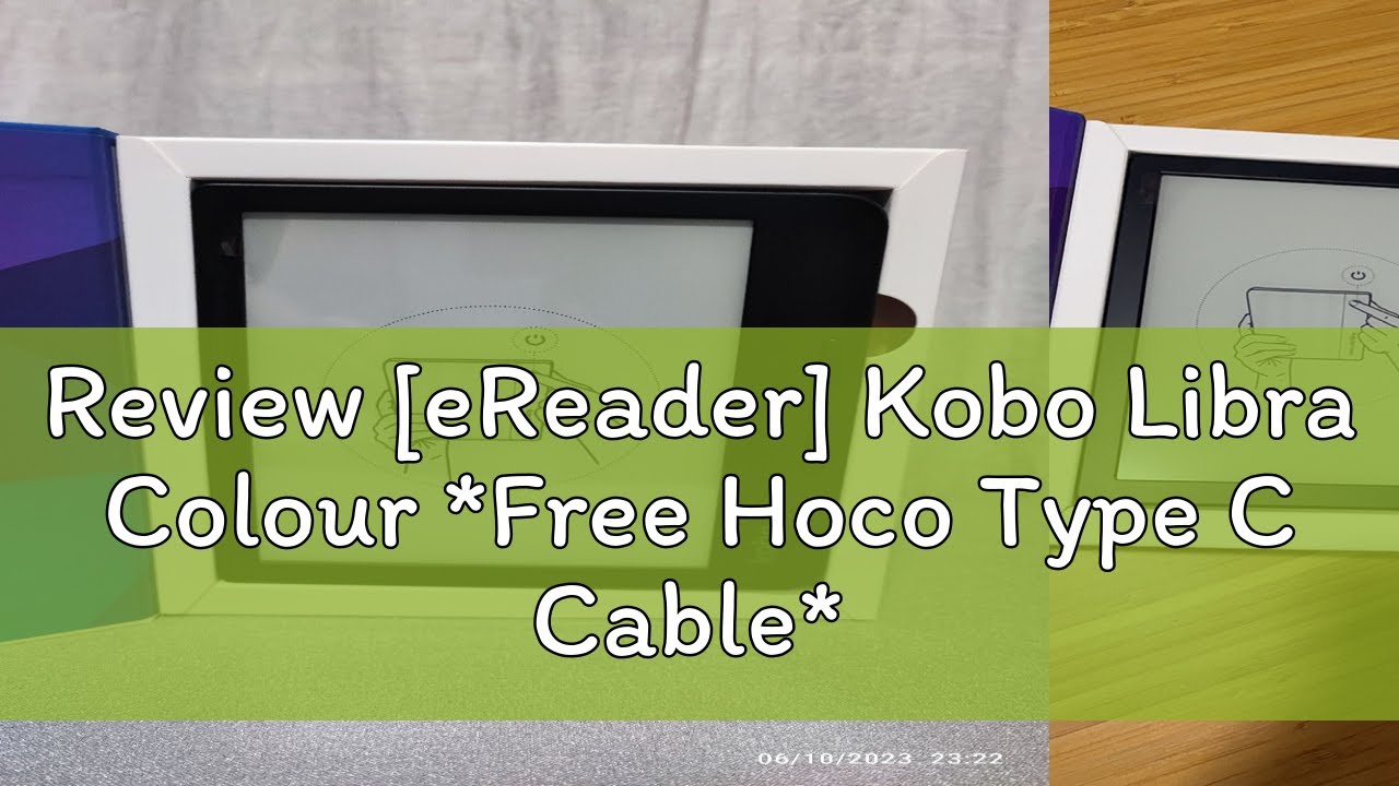 Review [eReader] Kobo Libra Colour *Free Hoco Type C Cable* - 7 inch E ...