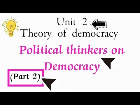 Unit 2(part 2) Political thinkers on democracy #du #2yr #nep #3sem ...