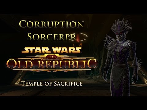 SWTOR PvE 5.9 - Corruption Sorcerer - Veteran Mode Temple of Sacrifice (Oct 6-7, 2018)