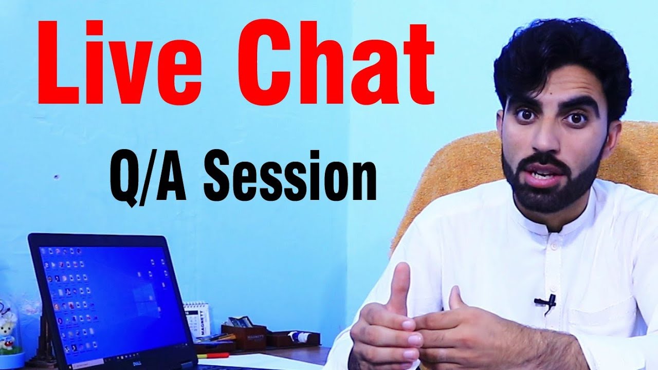 Live Chat Questions And Answers SESSION - YouTube