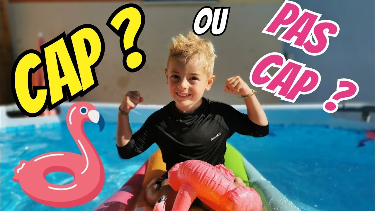 CAP OU PAS CAP DANS LA PISCINE ! - YouTube
