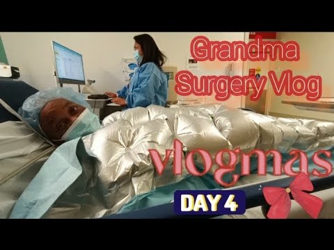 "Vlog" "Vlogmas" (day4) Grandma Surgery #vlogmas #vlog - YouTube