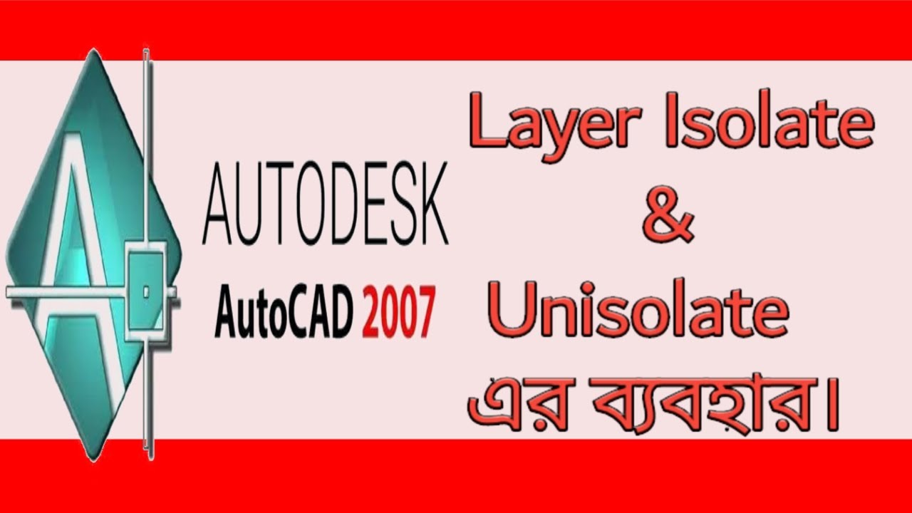 Layer Isolate Unisolate In AutoCAD 2007 YouTube layer-isolate-unisolate-in-autocad-2007-youtube