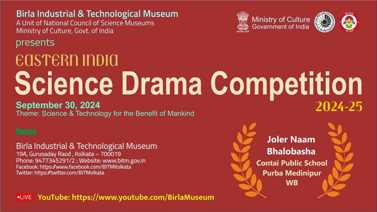 EASTERN INDIA SCIENCE DRAMA COMPETITION 2024-25: Joler Naam Bhalobasha ...