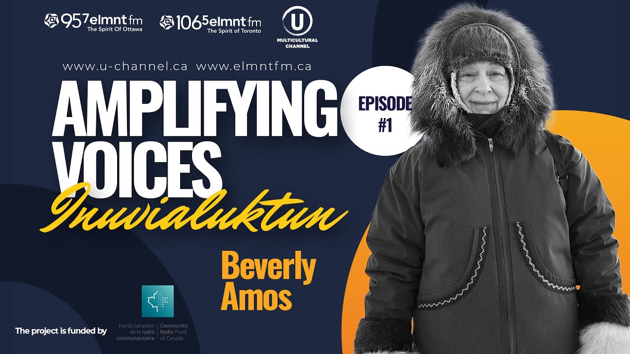 Amplifying Voices: Beverly Amos E1 / Inuvialuktun - YouTube