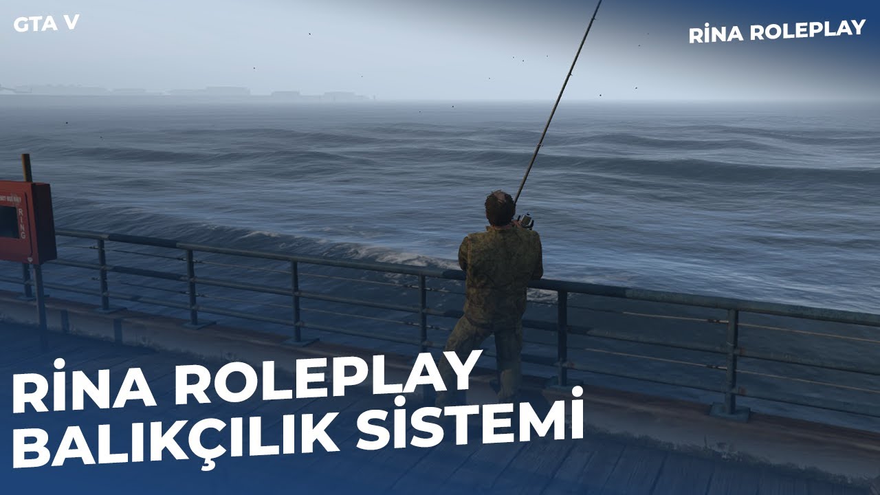 [GTA5] Rina Roleplay - Balıkçılık Sistemi (RAGE-MP) - YouTube