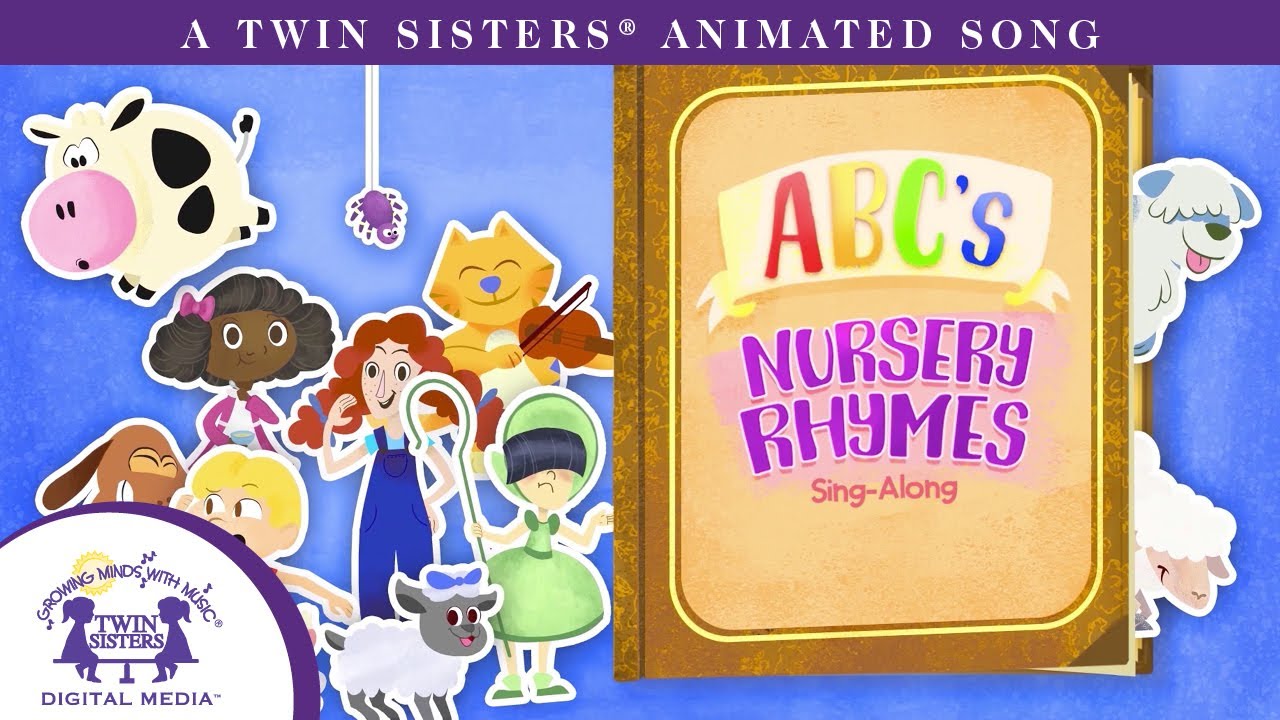 ABC Nursery Rhymes A Twin Sisters® Animated Song - YouTube