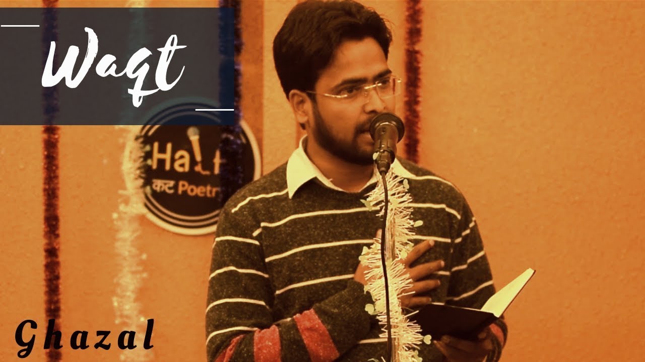 Waqt | Rashid Jamil | Half Cut Poetry | Voices : Open Mic - YouTube