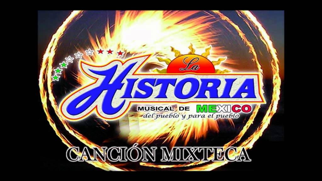***CANCIÓN MIXTECA*** La Historia Musical De México - YouTube