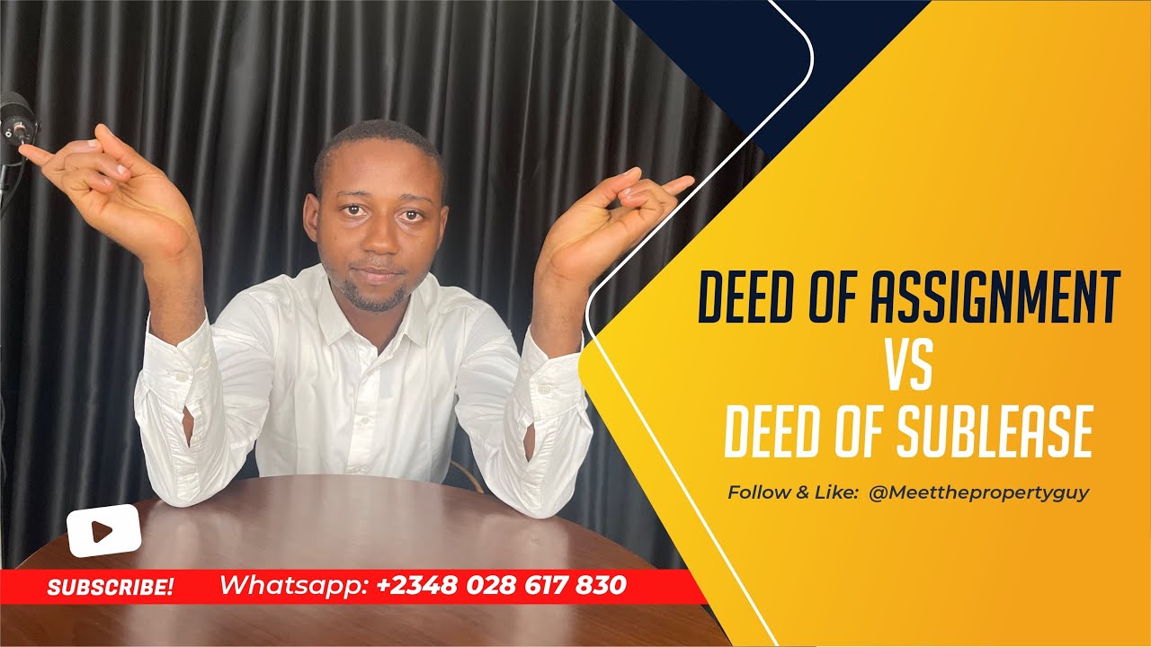Deed of Assignment VS Deed of Sublease || Land Titles - YouTube