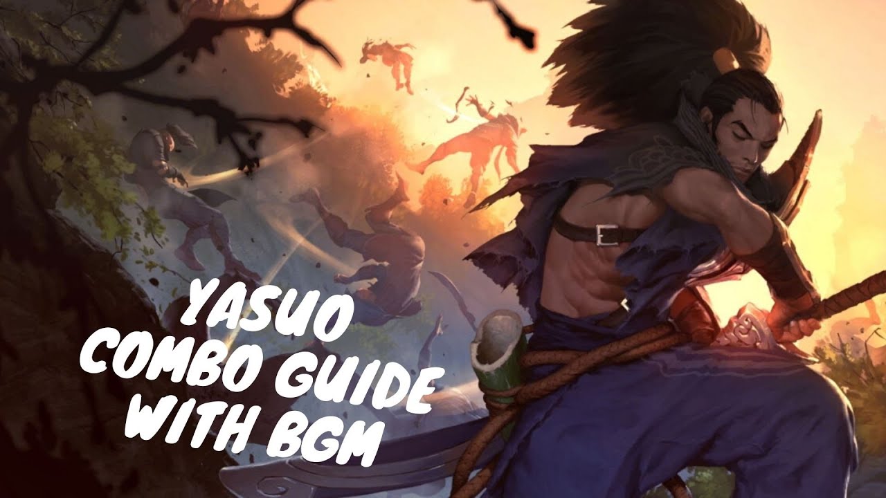 Yasuo combo guide | League of legends ( with mouse sensitivity setting ...