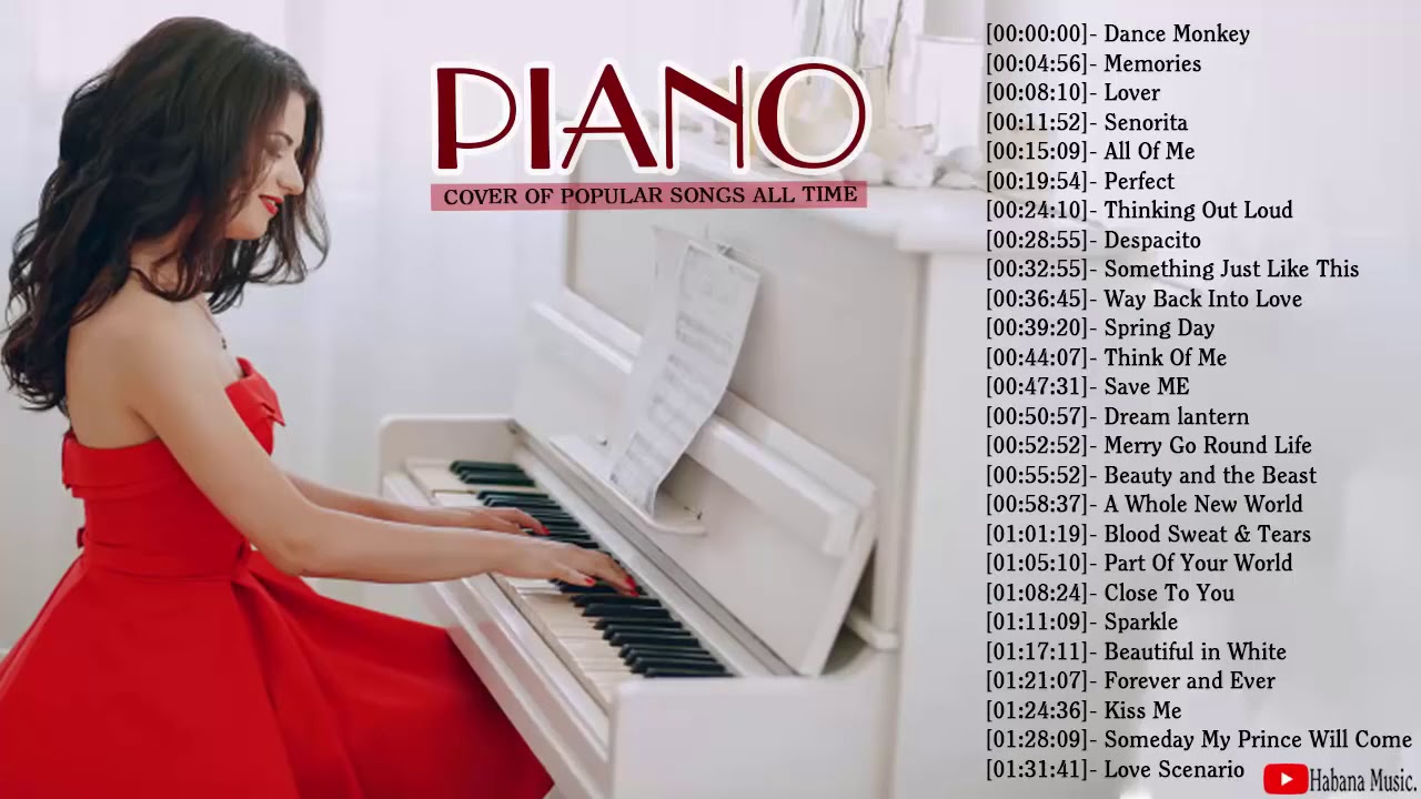 Top 30 Piano Covers of Popular Songs 2020 Best Instrumental Piano ...