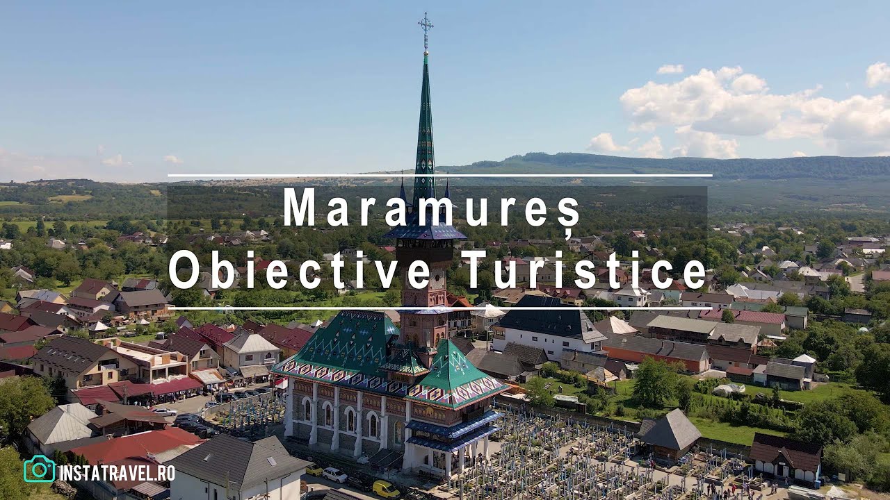 Locuri de vizitat în Maramureș | TOP Obiective Turistice | InstaTravel ...