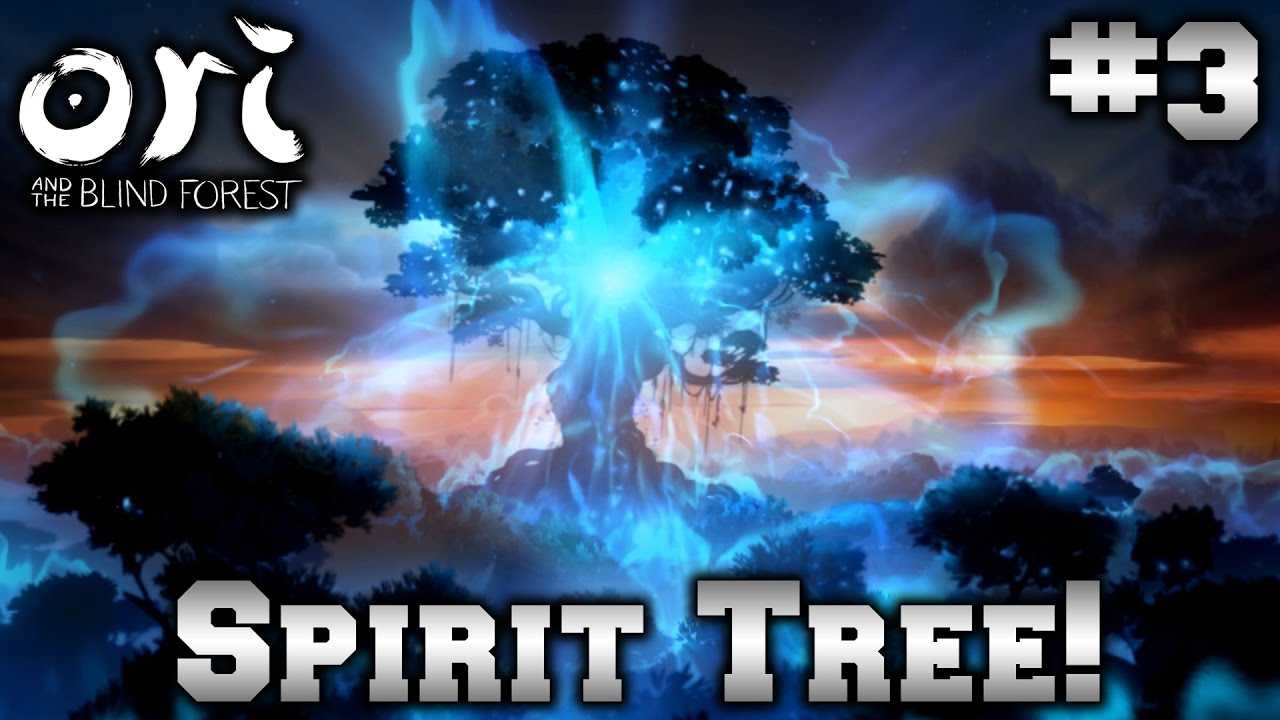 Spirit Tree! / Ep. 3 / Ori And The Blind Forest: Definitive Edition ...