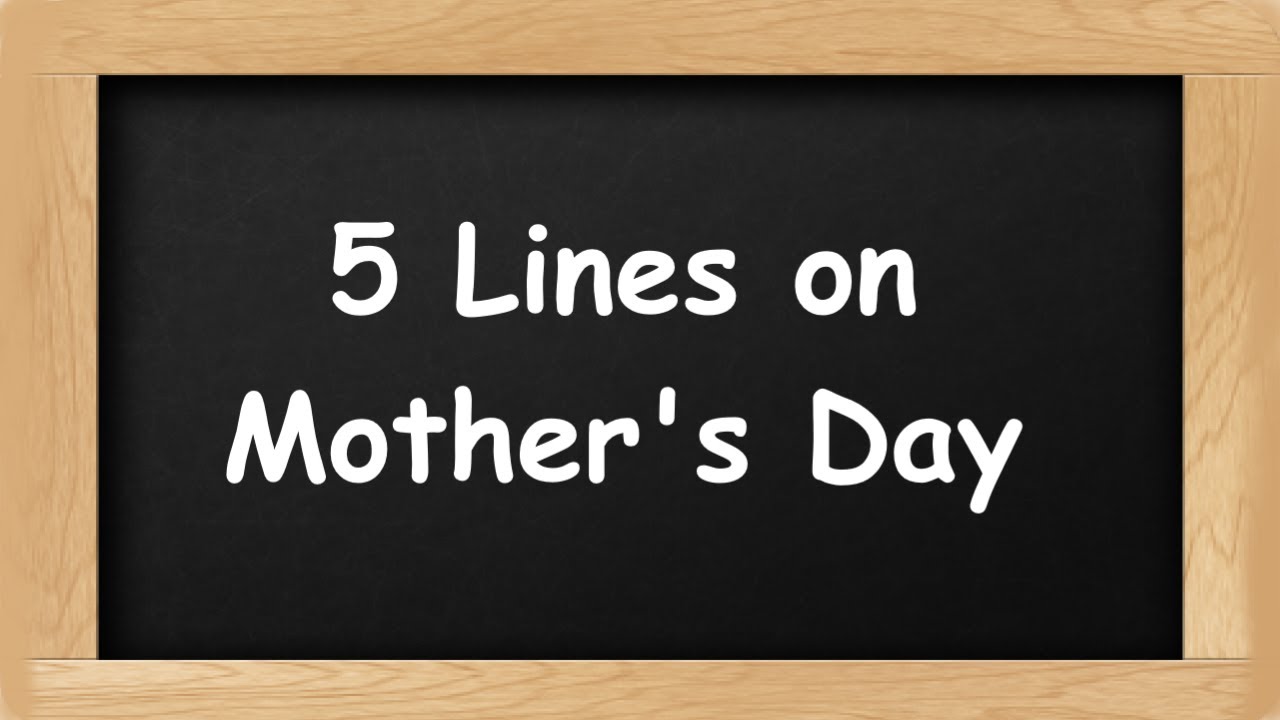 Mother's Day Short 5 Lines in English || 5 Lines Essay on Mother's Day ...