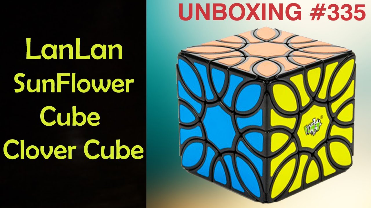 Unboxing №335 LanLan SunFlower Cube I Clover Cube - YouTube
