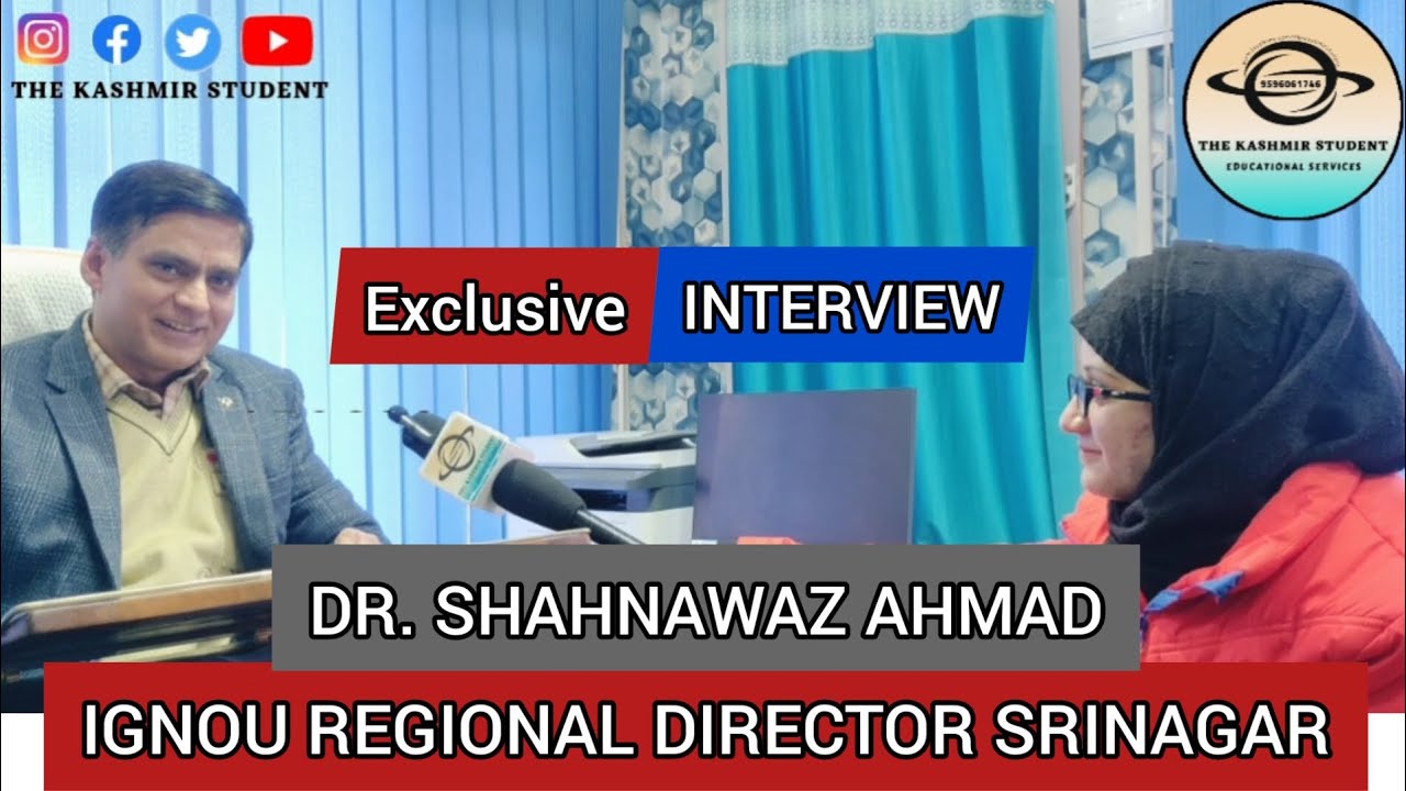 Exclusive Interview with Dr. Shahnawaz Ahmad (IGNOU Regional Director ...