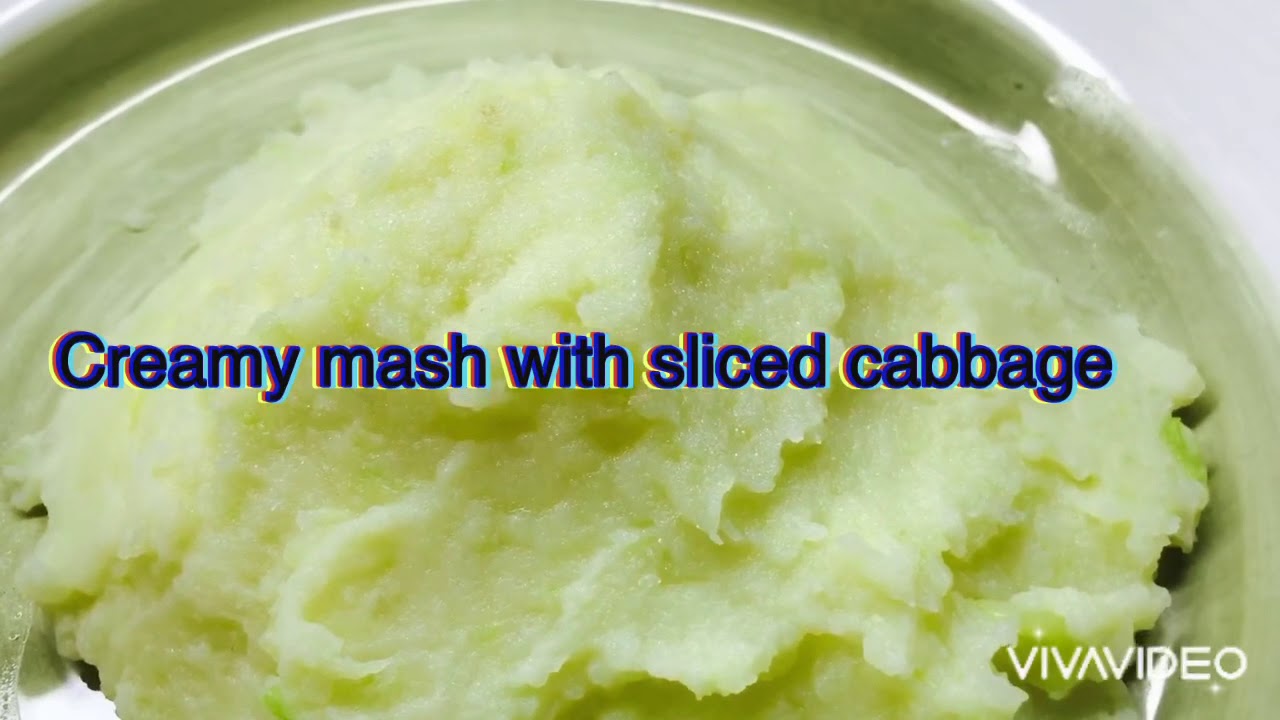 Creamy mash with sliced cabbage - YouTube