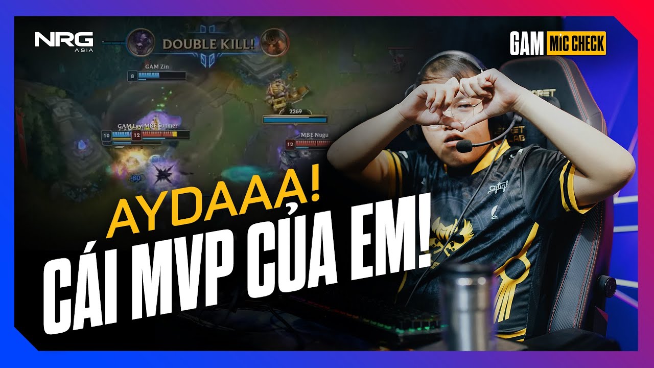 MVP LÀ CỦA AI? | MIC CHECK - GAM vs MBE (LƯỢT ĐI) | VCS 2023 HỪNG ĐÔNG - VÒNG BẢNG - YouTube