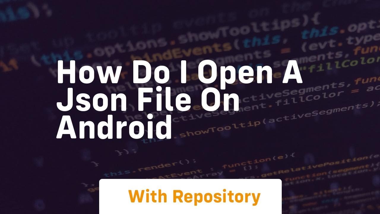 How do i open a json file on android - YouTube