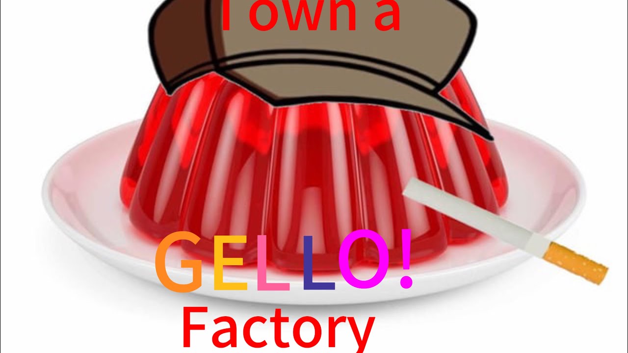I own a jello factory - YouTube