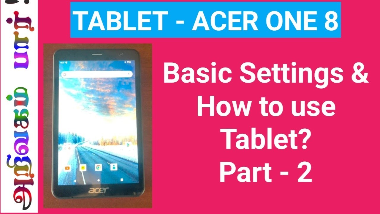 TABLET/ Basic Settings/ How to use Tablet? /. Part - 2 @arivagampaar778 ...