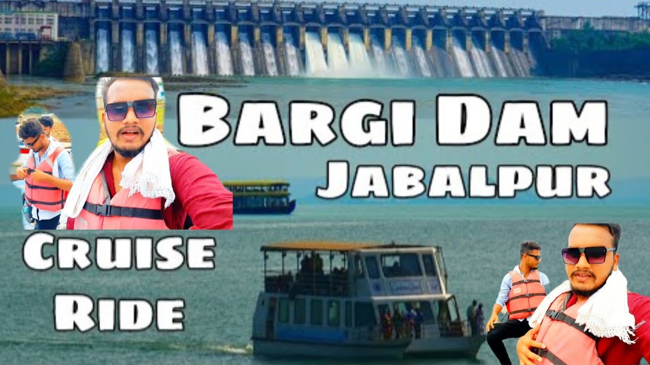 Bargi Dam Jabalpur 🕊 Bargi Dam Experience Friends K Santh 👬 - YouTube