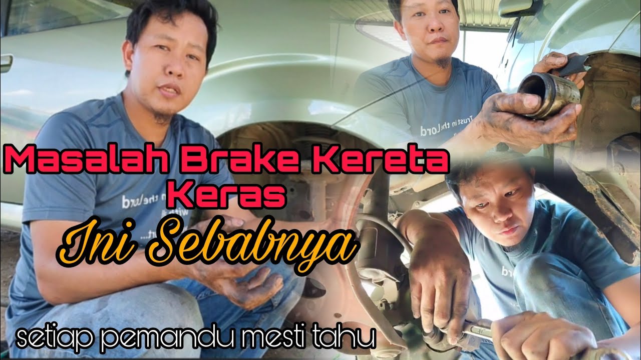 Cara mengatasi masalah brake kereta keras dan ini penyababnya - YouTube