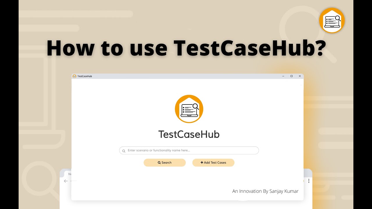 How To Use TestCaseHub How To Search And Get Test Cases Scenarios How To Use TestCaseHub How To Search And Get Test Cases Scenarios