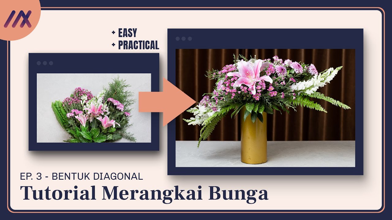 Tutorial Merangkai Bunga Dasar (Diagonal) – Flower Fever Ep. 3 - YouTube