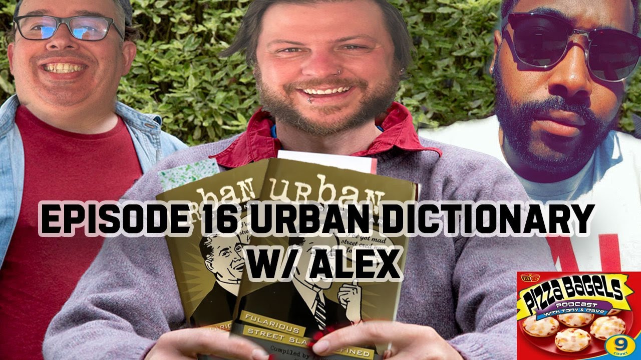 #16 Urban Dictionary w/ Alex - YouTube