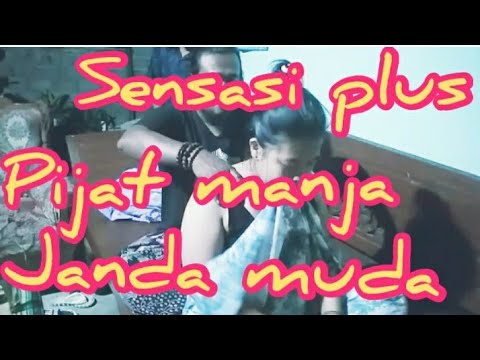 Sensasi plus pijat manja janda muda bikin gagal fokus dukun jalanan