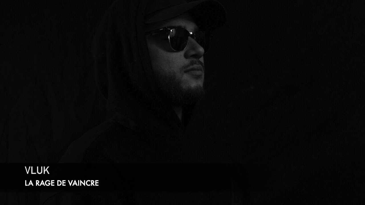 Vluk - La rage de vaincre (Prod by Ysos Beats) (AUDIO) - YouTube