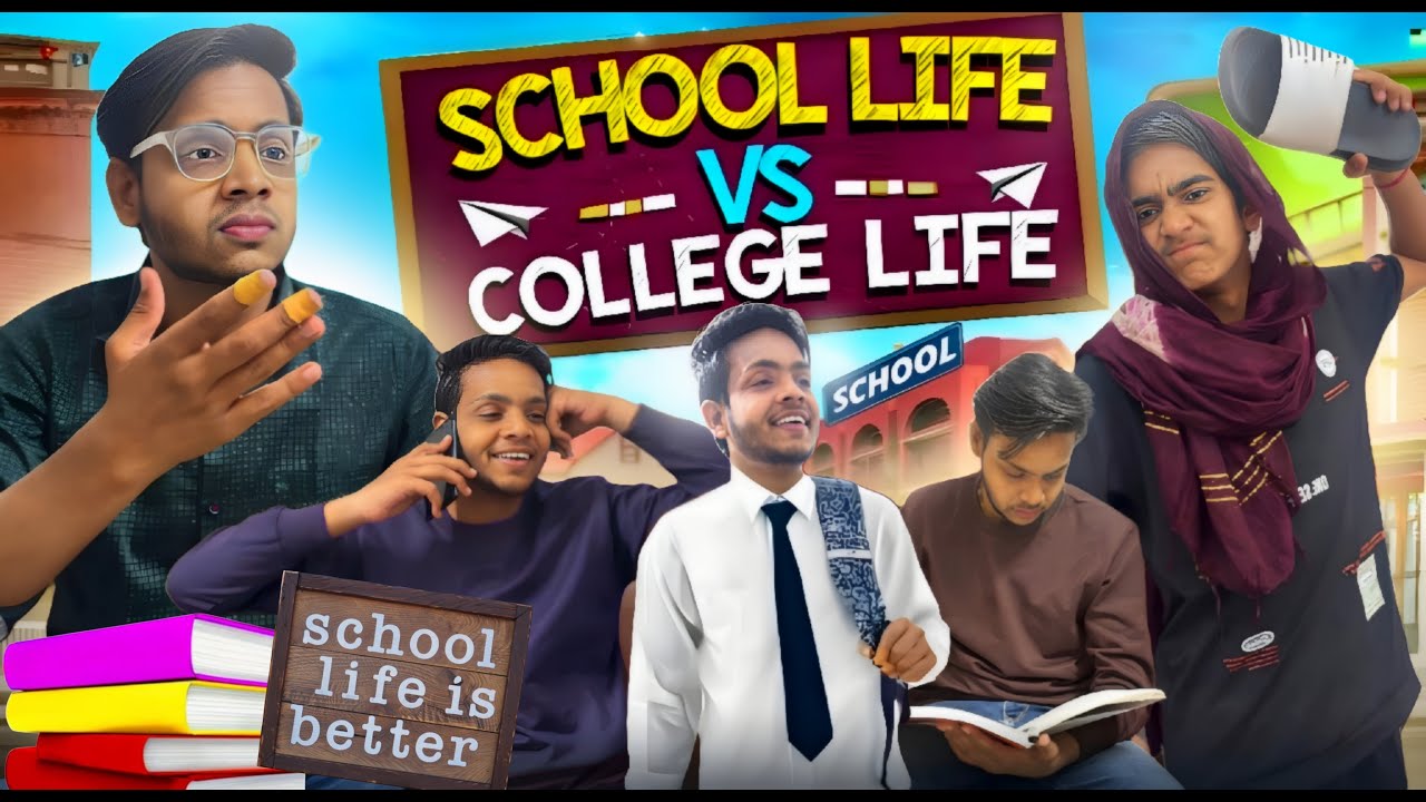 SCHOOL LIFE VS COLLEGE LIFE | SCHOOL LIFE IS BEST?? 😂 | RELATABLE VIDEO ...