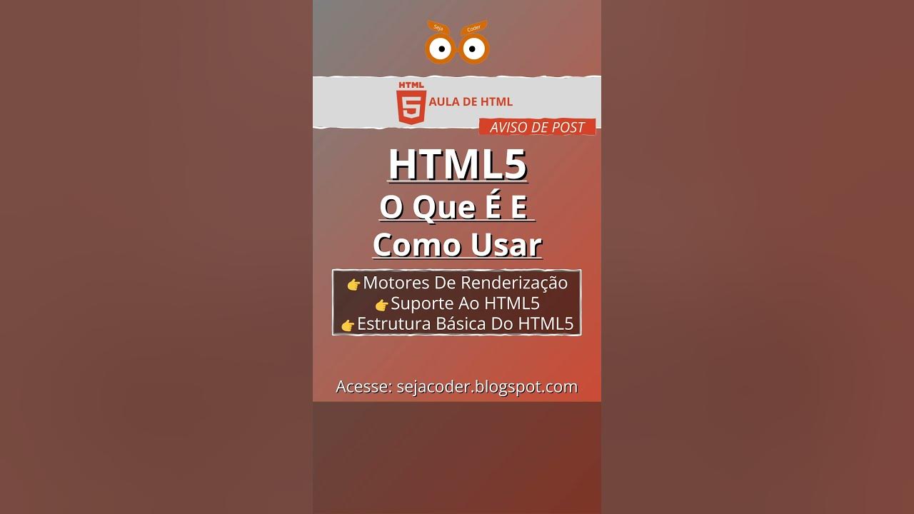HTML5 – O Que É E Como Usar | Seja Coder - YouTube