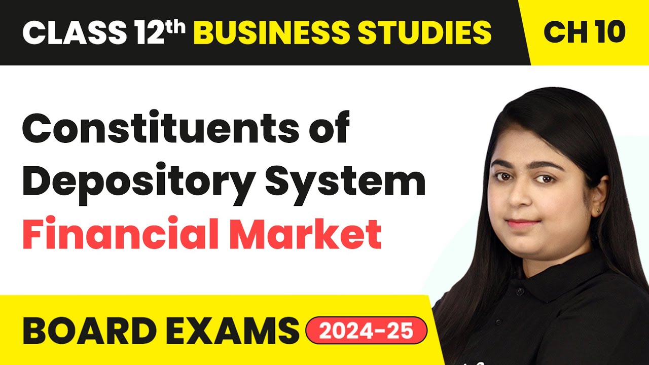 Constituents of Depository System - Financial Market | Class 12 ...