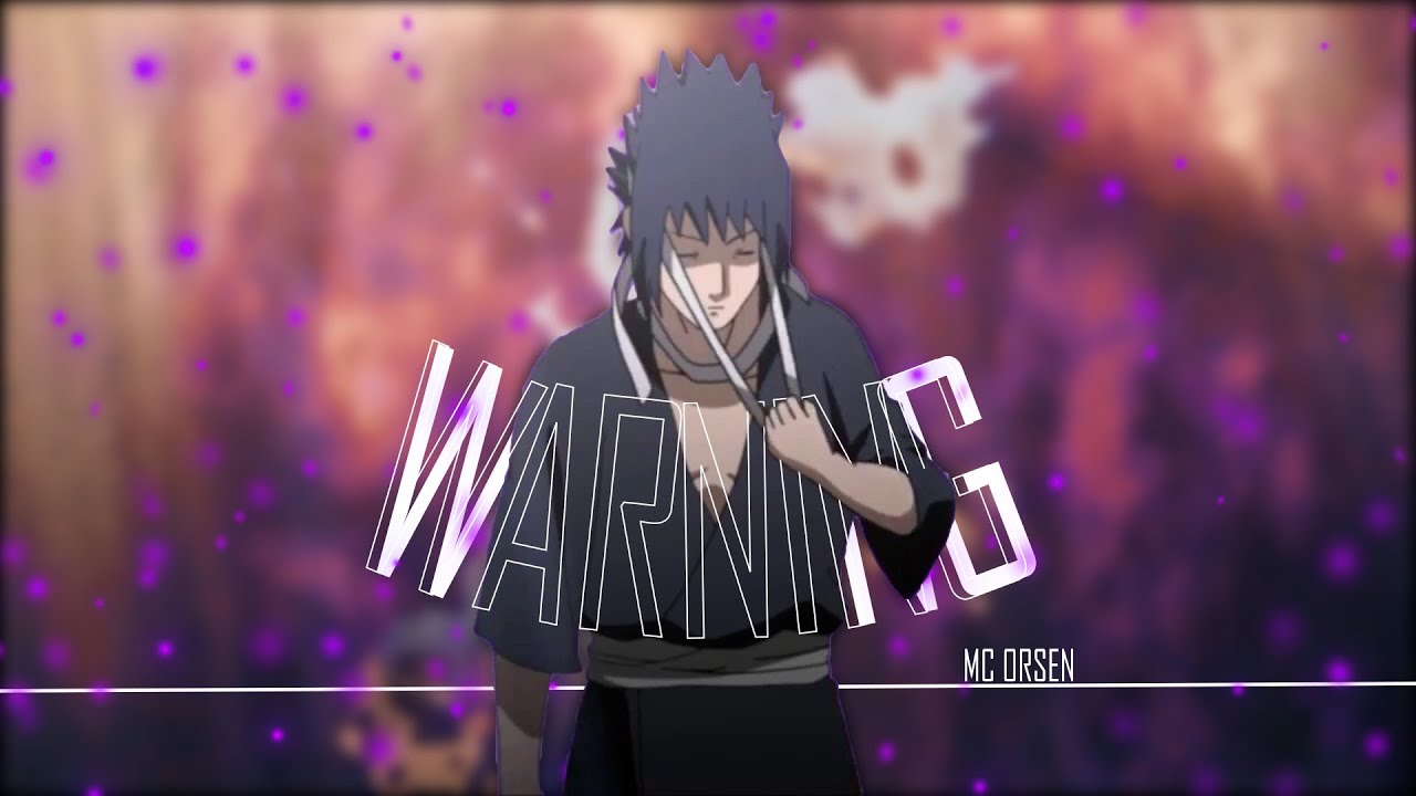 SASUKE || Warning Quick「AMV」#anime #sasuke #naruto #trending # ...