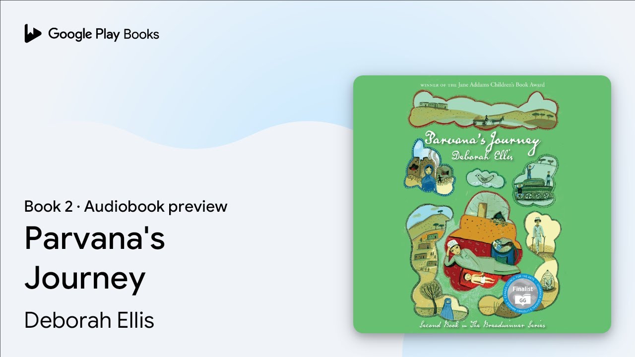 Parvana's Journey Book 2 by Deborah Ellis · Audiobook preview - YouTube