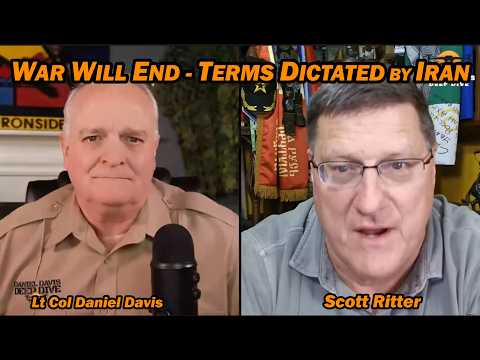 SCOTT RITTER: War Will End - Terms Dictated by Iran