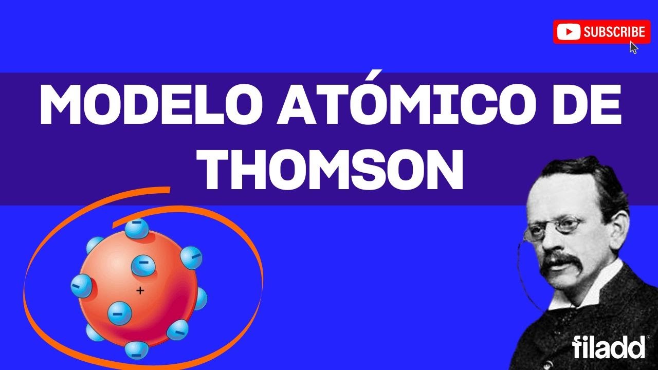 Química | Modelo Atómico Thomson | PAES | Preu Filadd - YouTube