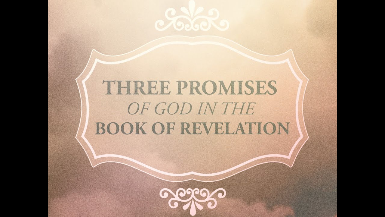 10-13-2024 AM-Three Promises of God in the Book of Revelation-Neal ...