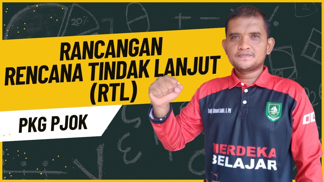 RANCANGAN PEMBELAJARAN BERBASIS PROJEK RENCANA TINDAK LANJUT (RTL)-PKG PJOK - YouTube