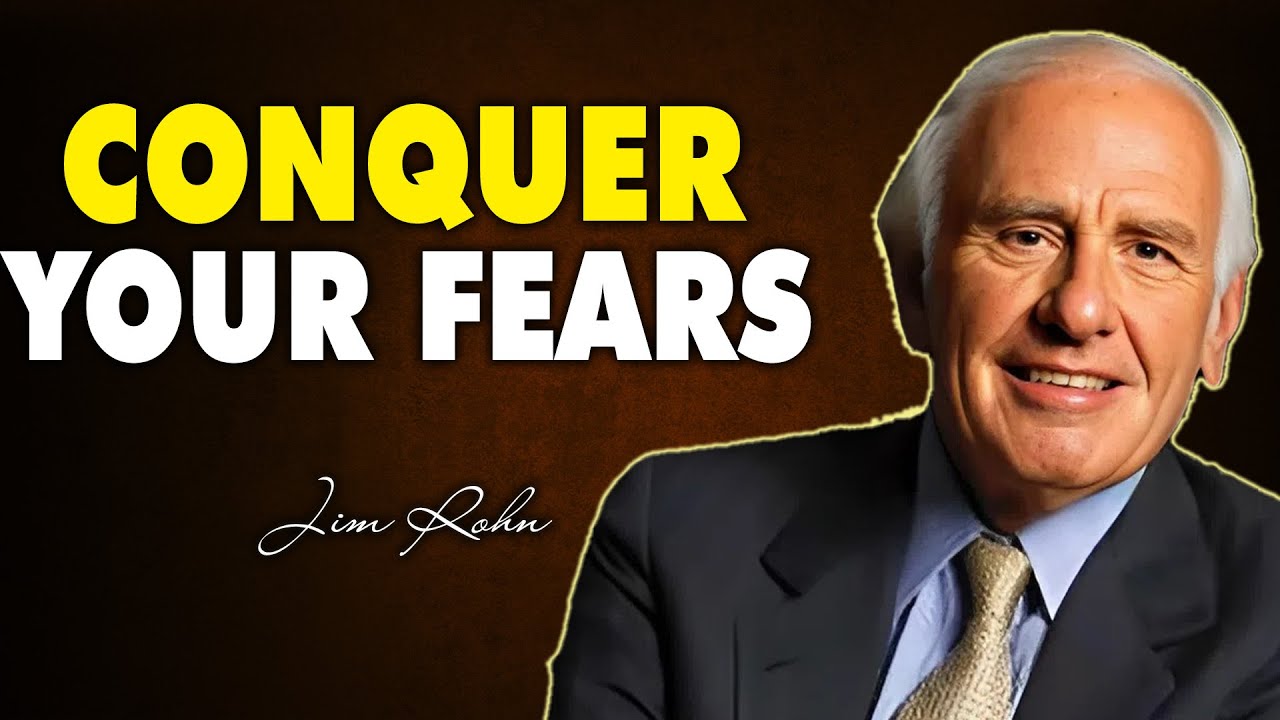 How to Overcome Fear Using Jim Rohn’s Wisdom | Jim Rohn Motivation ...