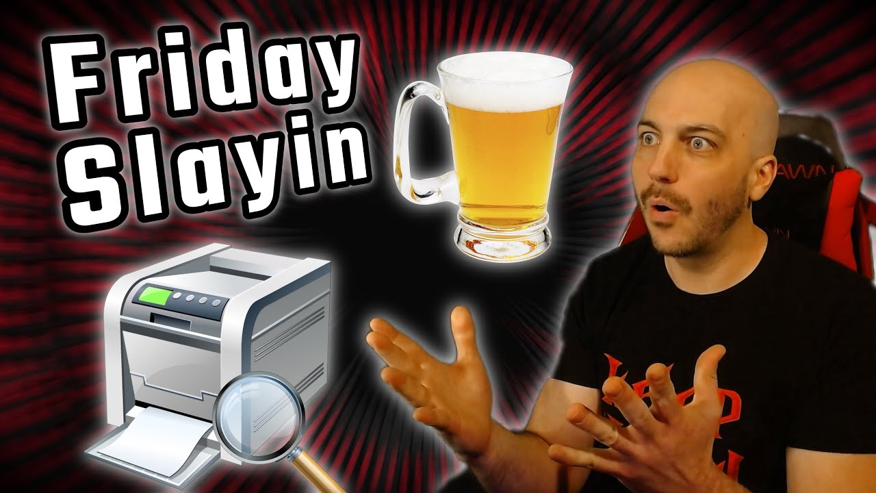 💥FRIDAY Ladder Slayin, Printin, and Beer Drinkin💥 - YouTube