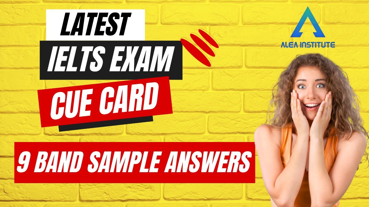 IELTS Speaking Sample Answers For Recent Cue Card Topics IELTS 9 Band ielts-speaking-sample-answers-for-recent-cue-card-topics-ielts-9-band