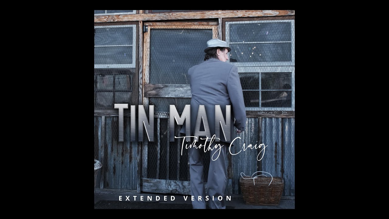 Timothy Craig - Tin Man (Extended Version) - (Official Audio) - YouTube