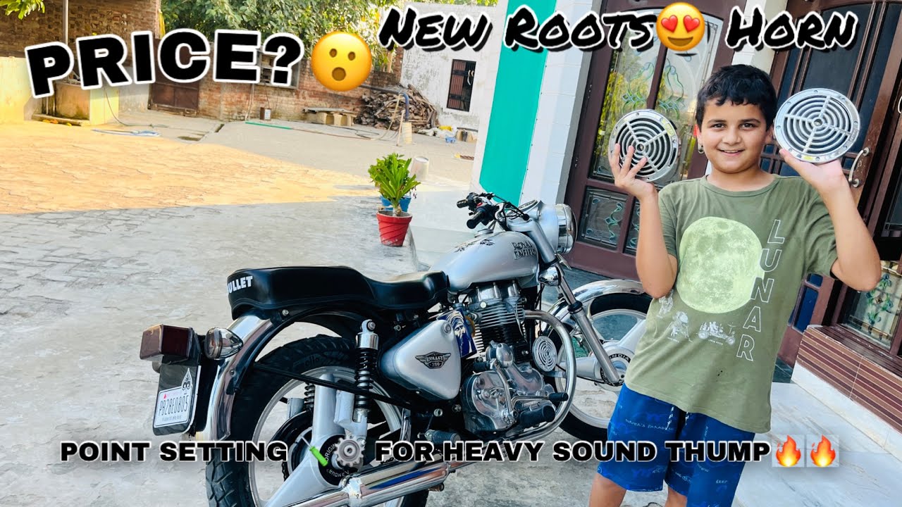 New roots horn | point setting for heavy sound thump | ਮੋਡਿਫੀਏਡ bullet ...