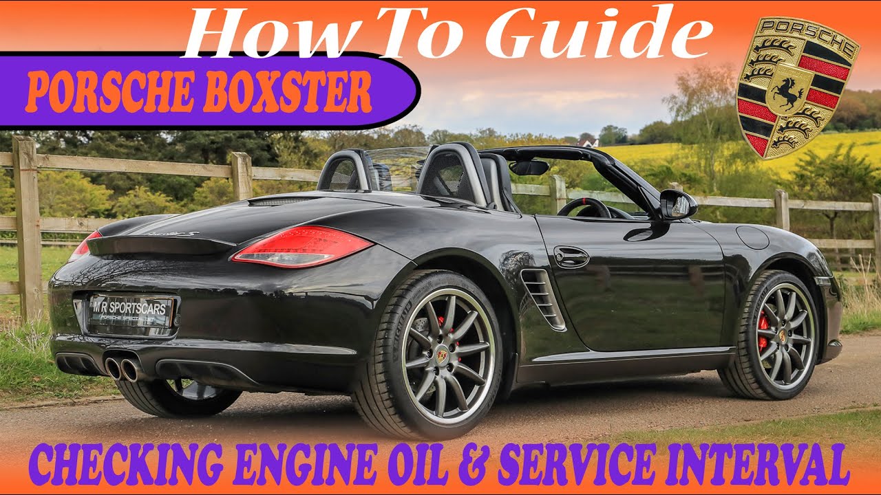 Porsche Boxster 987.2 Oil Check and Next Service Due Interval on ...